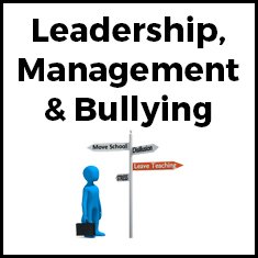 Leadership, Management and Bullying in Teaching